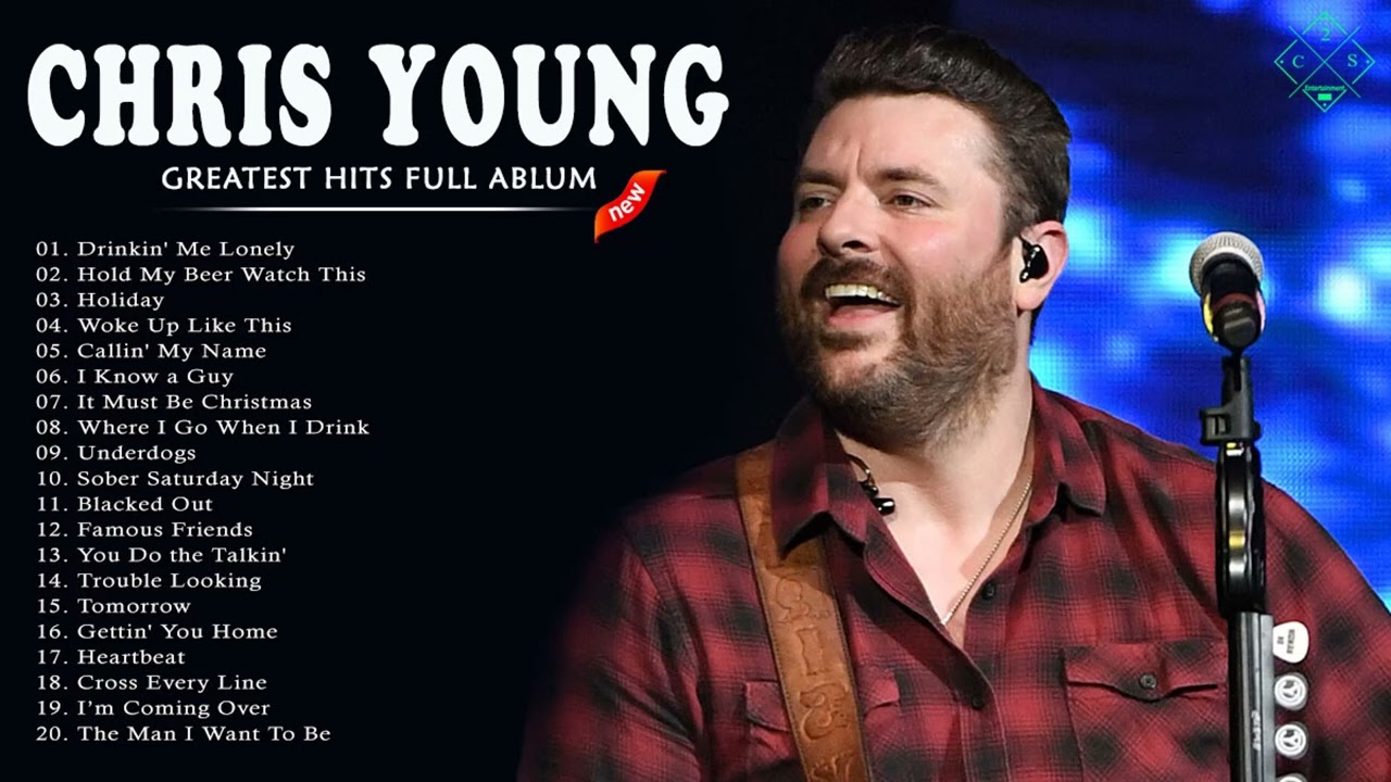 Chris Young Greatest Hits Full Album 2022 рџћ Best Songs Of Chris Young рџћ