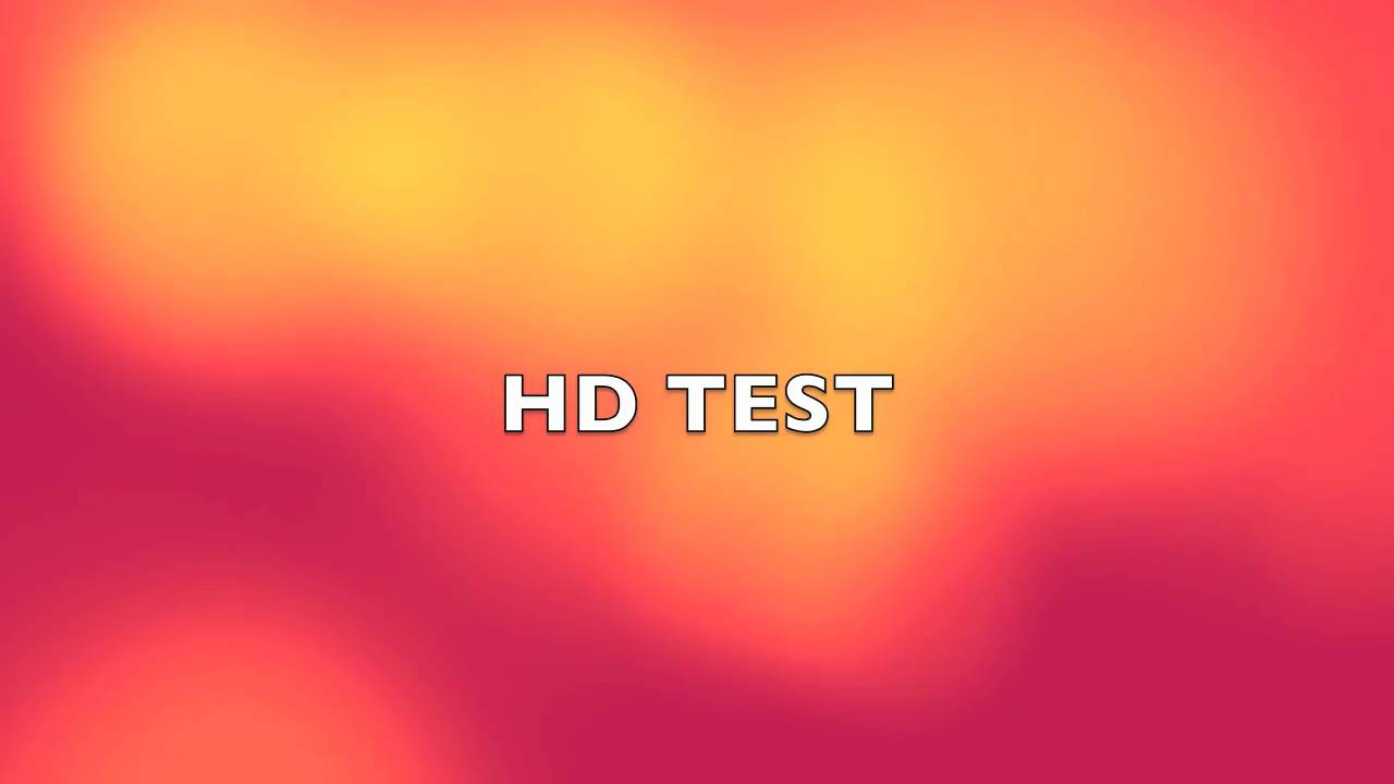 Hd Test Youtube