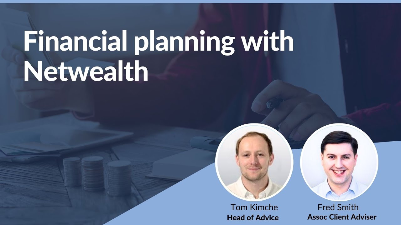 Financial Planning With Netwealth Netwealth Webinars Youtube