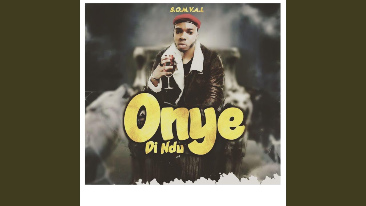 Onye Di Ndu Youtube Music