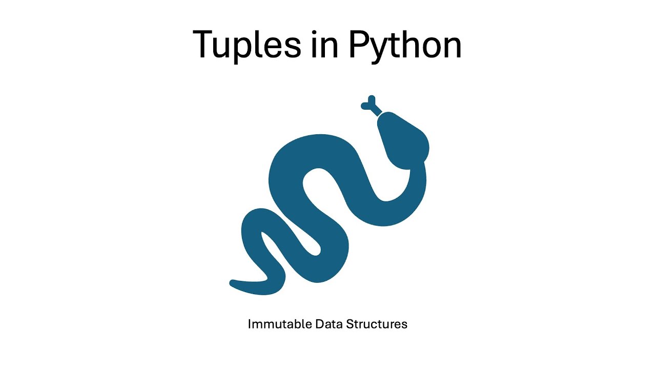 Tuples In Python Immutable Data Structures Youtube
