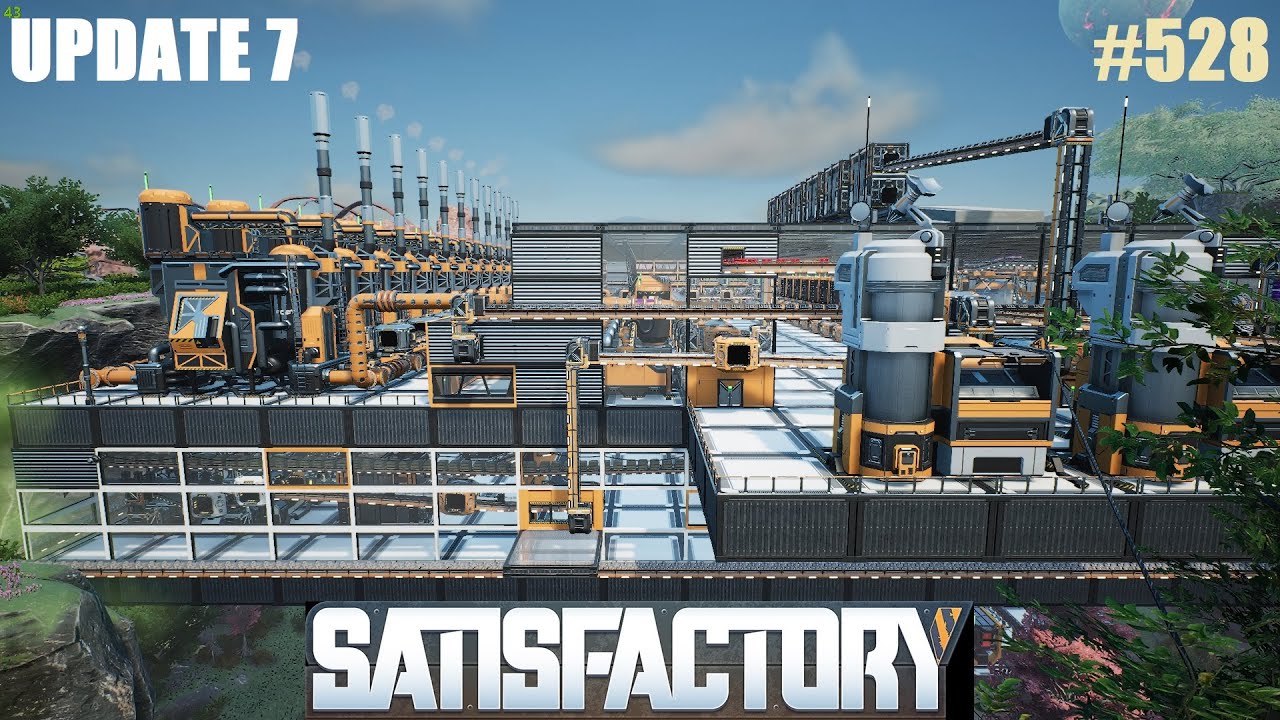 Satisfactory Update 7 операция очистка 10 528 Youtube
