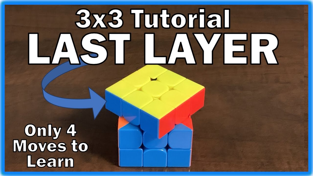 Solve The Last Layer Third Layer 3x3 Cube Tutorial Only 43 Off