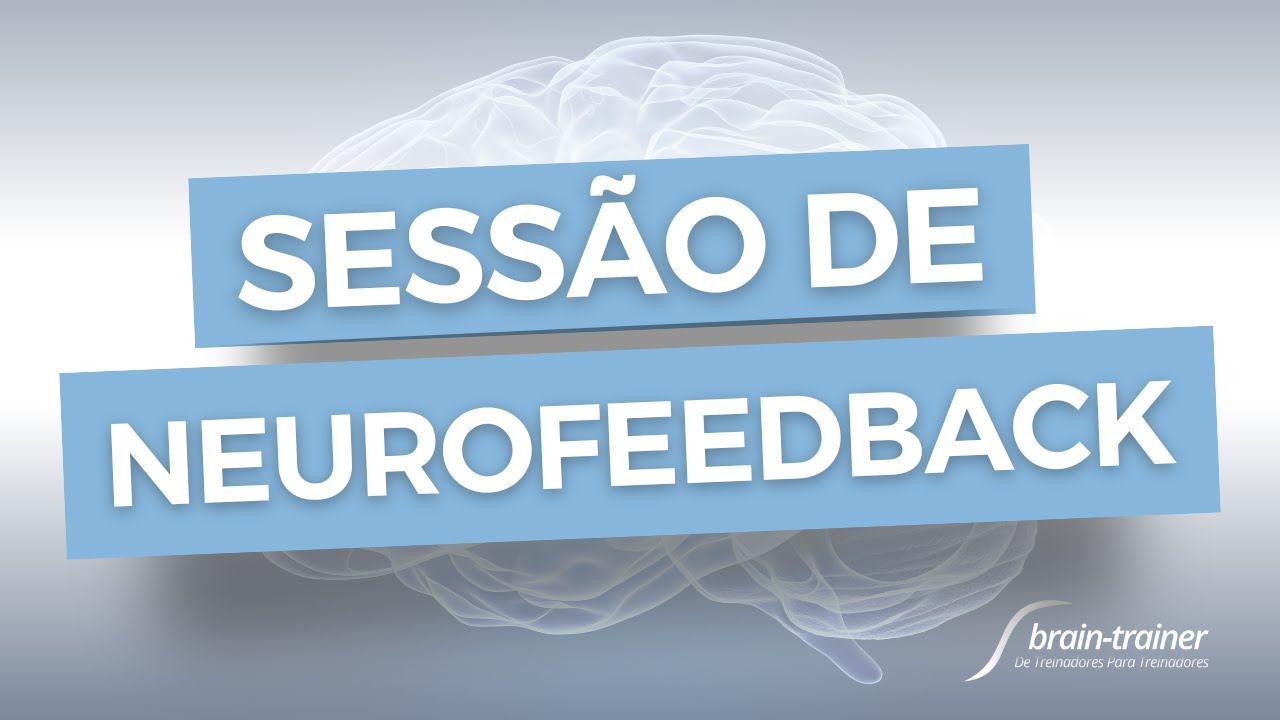 Quer Entender O Que Acontece Em Uma Sessão De Neurofeedback Série