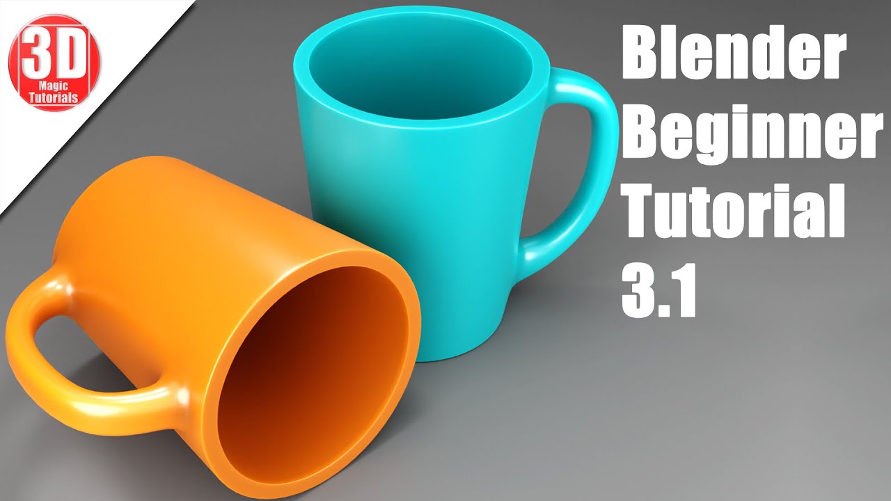 Blender Beginner Tutorial 3 1 Youtube