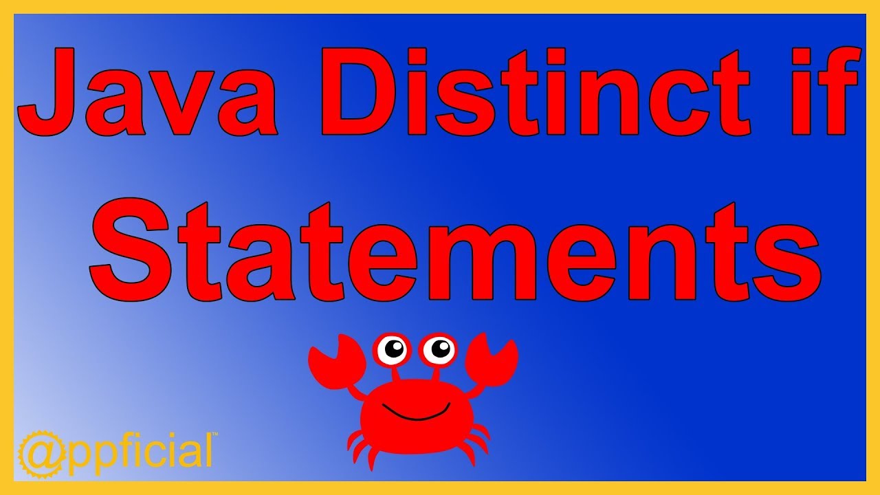 Java Distinct If Statements By Example Easy Java Course Tutorials