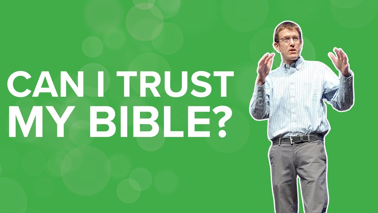 Can I Trust My Bible Youtube