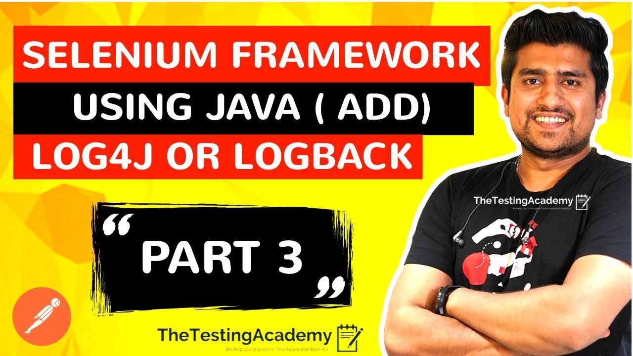 Selenium Framework Using Java Add Log4j Or Logback To Your Selenium