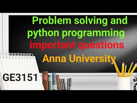 Ge3151 Problem Solving And Python Programing Important Questions