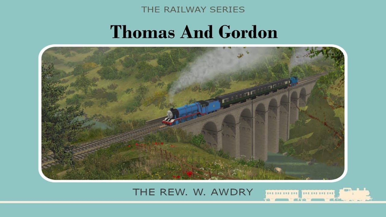 Thomas Gordon Uk Dub Trainz Remake T F 40th Anniversary Special