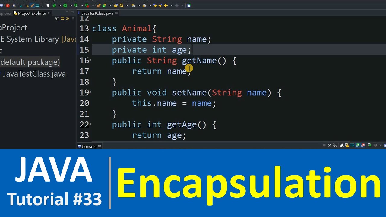 Java Tutorial 33 Encapsulation And Data Hiding In Java Programming
