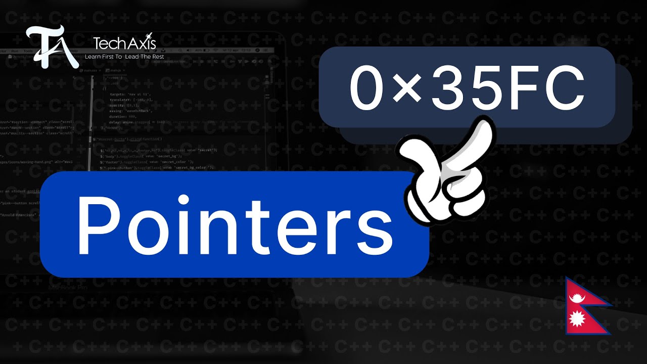 Pointers C Nepali Tutorial Techaxis Youtube