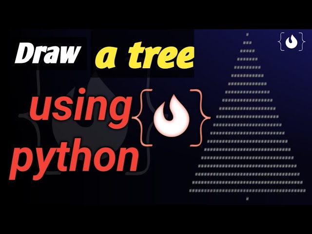 How To Draw A Tree Using Python