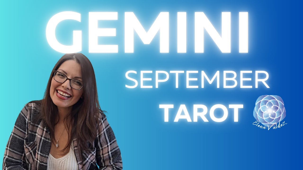 Gemini Saying Yes To Your New Life Tarot Reading September 2024