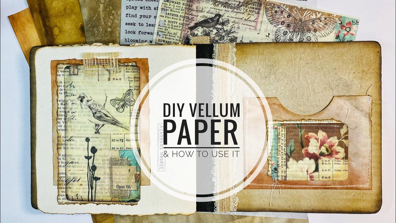 Diy Vellum Paper How To Use It Nature Journal Part 4 Youtube