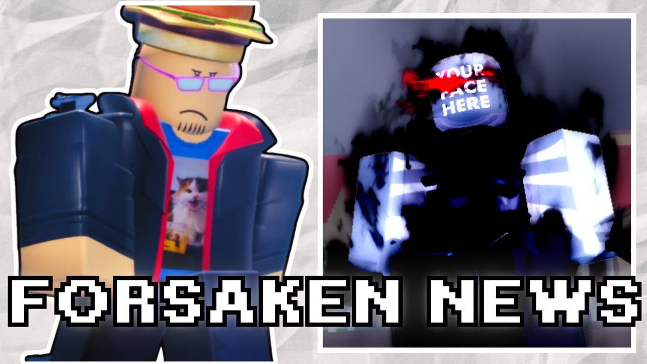 Forsaken News False Ban Follow Up Finally Safe Yourself 1x1x1x1