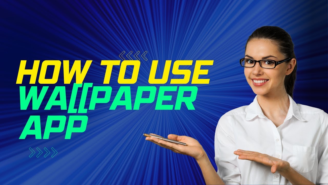 How To Use Wallpaper App Youtube