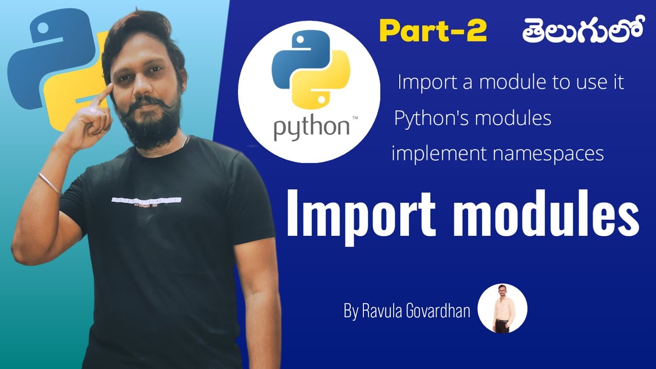 Python In Telugu How To Import Modules In Python In Telugu Youtube