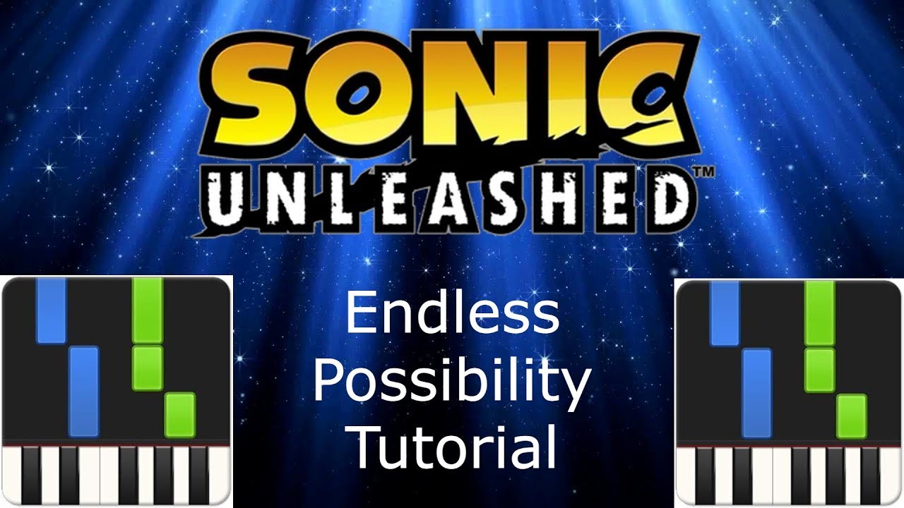 Sonic Unleashed Endless Possibility Synthesia Piano Tutorial Youtube