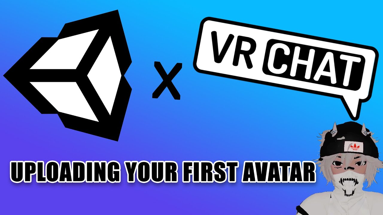 Uploading Your First Vrchat Avatar Beginner S Unity Tutorial Youtube