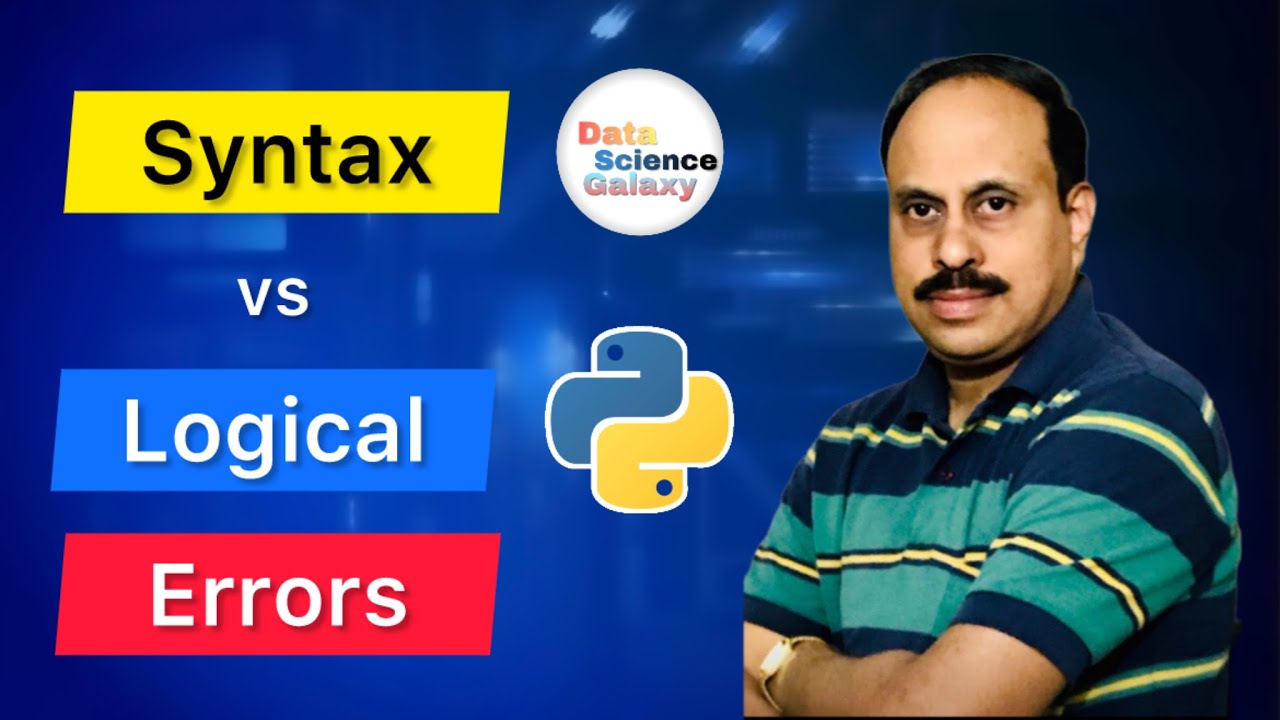 Python For Beginners Syntax Logical Errors Youtube
