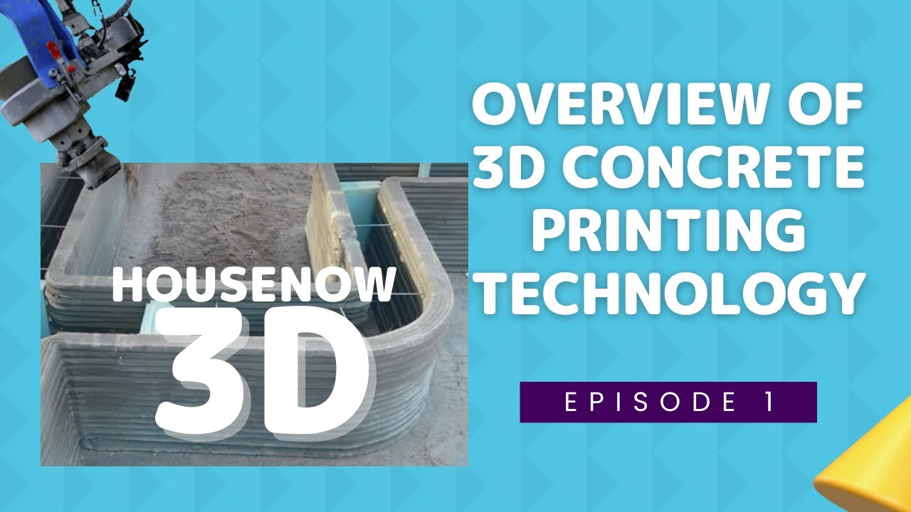 1 Overview Of 3d Concrete Printing Technology Youtube