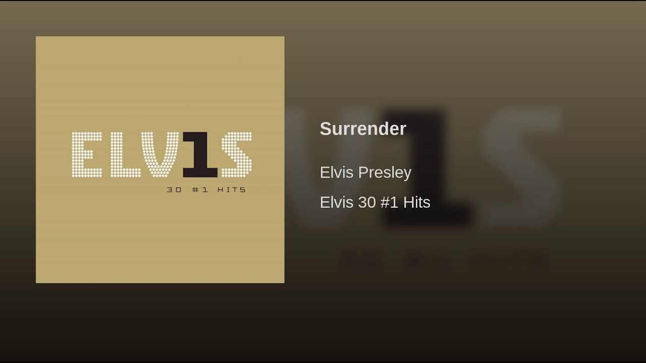 Elvis Presley Surrender Audio Youtube