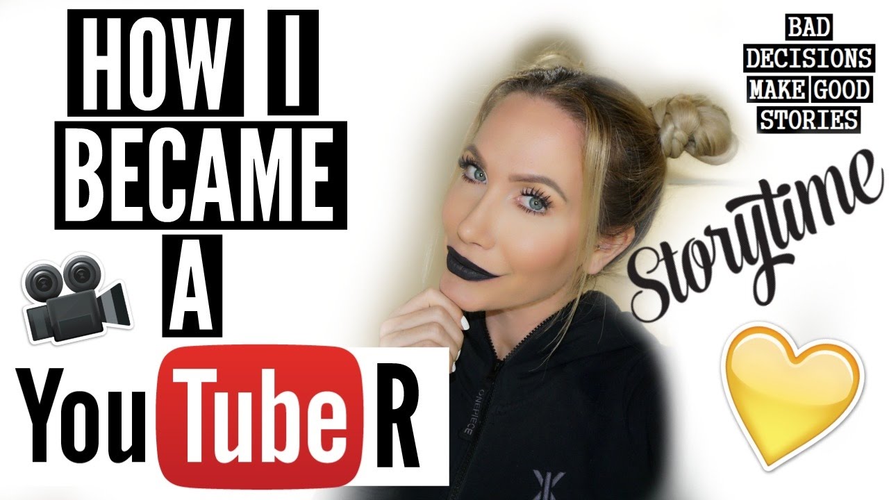 How I Became A Youtuber Storytime Youtube