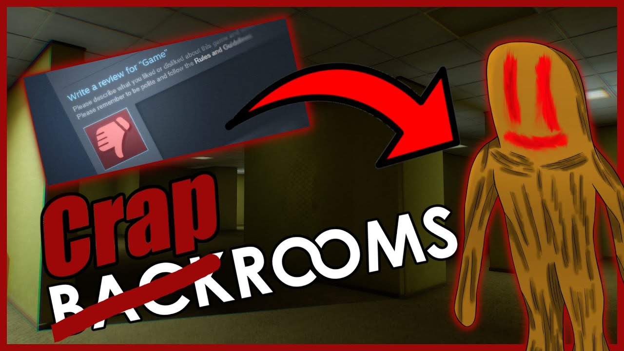 These Are The Worst Backrooms Games On Steam Youtube