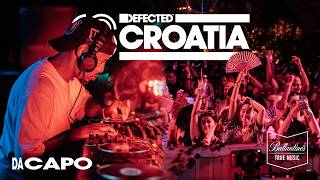 Da Capo Live From Defected Croatia 2024 Powered By Ballantine S True ...