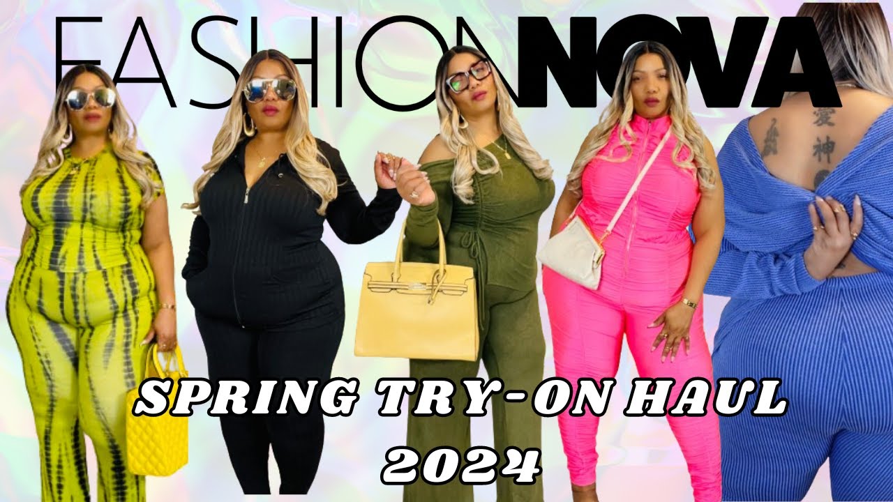 Fashion Nova Haul 2024 Spring Summer Try On Haul Youtube