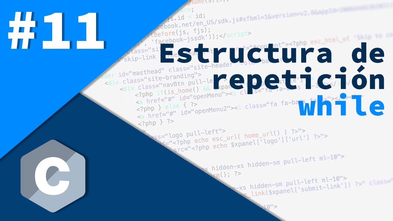 11 Programación En C Estructura De Repetición While Youtube