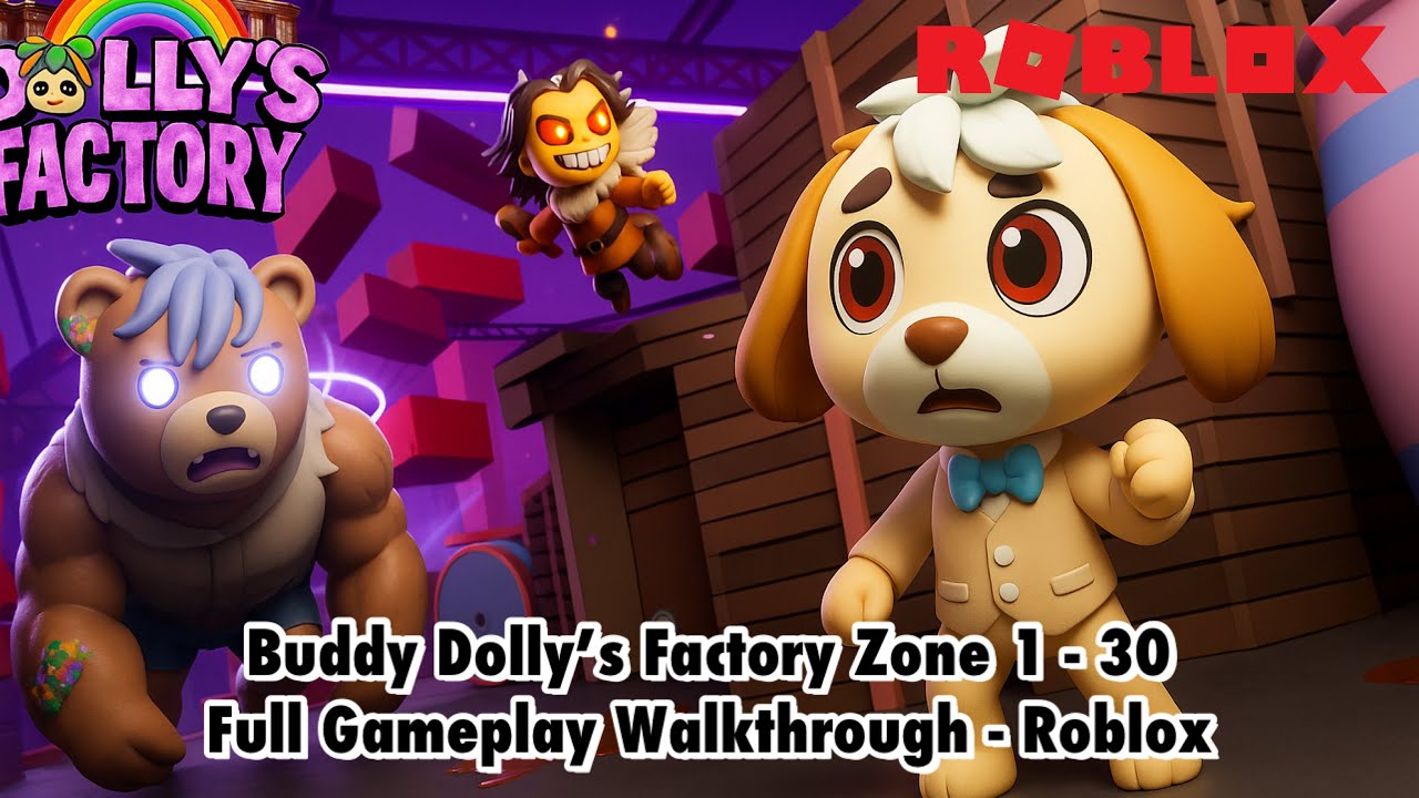 Buddy Dolly S Factory Zone 1 30 Full Gameplay Walkthrough Roblox