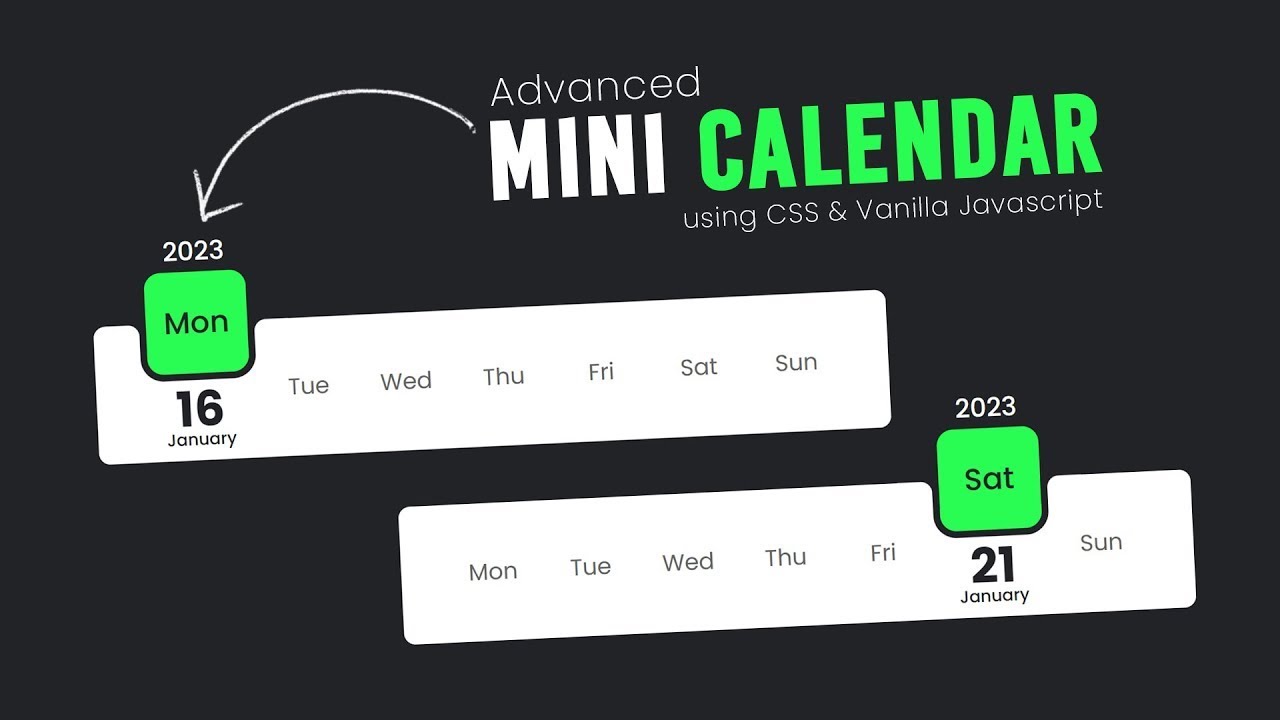 Advanced Mini Calendar Using Html Css Javascript Mini Project Youtube