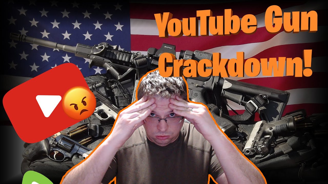 Youtube Is Going After Gun Channels Again My Personal Solution S
