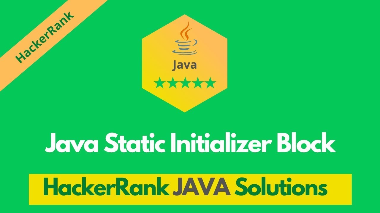 Hackerrank Java Static Initializer Block Problem Solution In Java