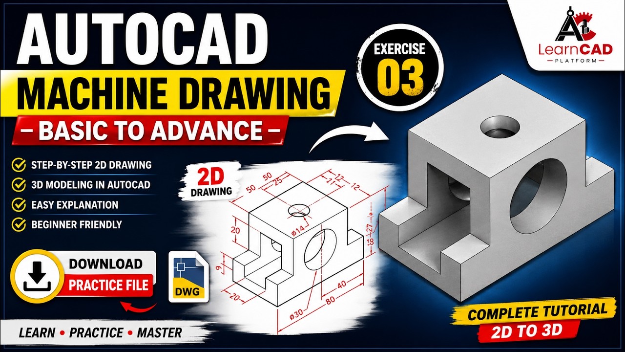 Autocad Machine Drawing Exercise 03 2d To 3d Full Step By Step Tutorial