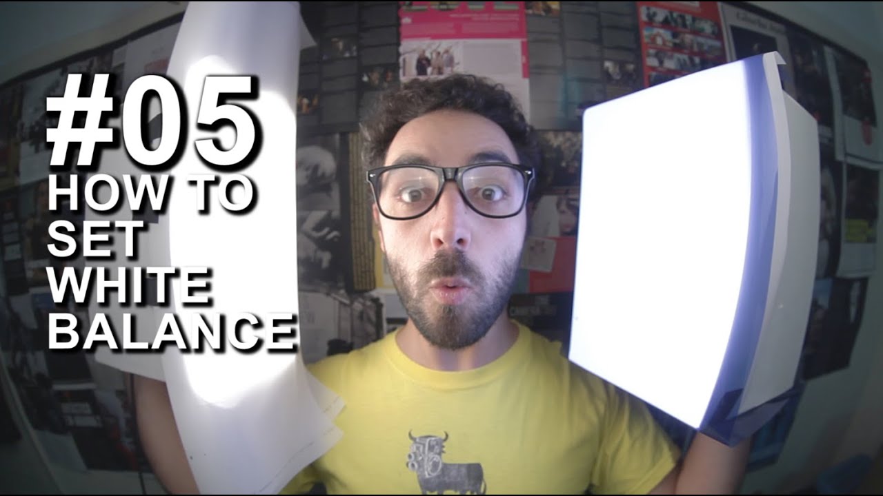 How To Set White Balance Youtube