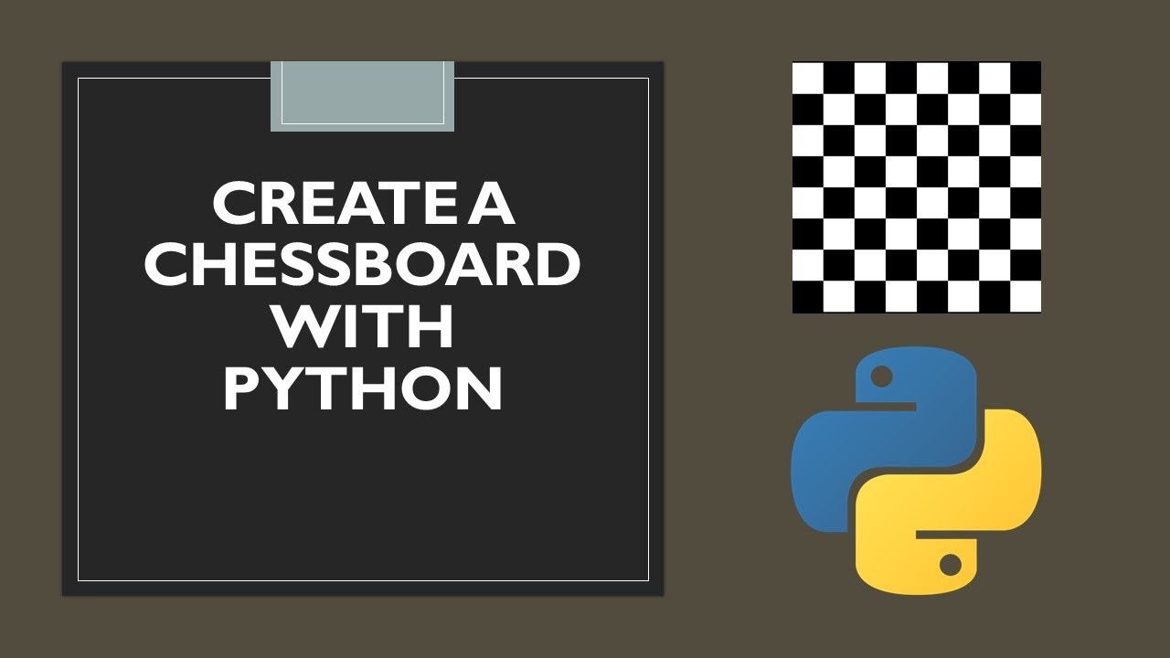 Creating A Chess Board In Python Tutorial Youtube