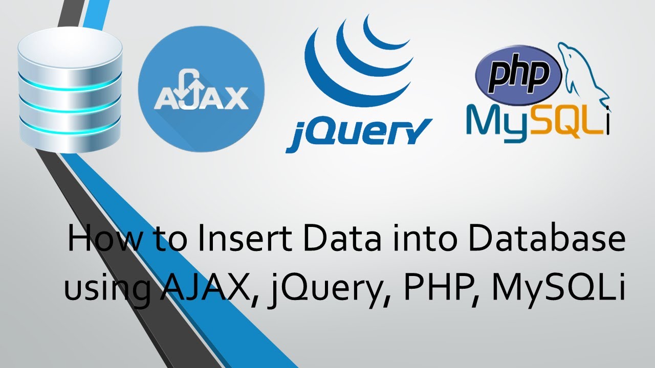 How To Insert Data Into Database Using Ajax Jquery Php Mysqli Youtube