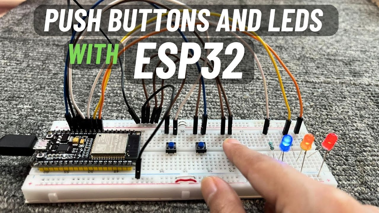 How To Use Push Buttons And Leds With Esp32 Versatile Control For Your