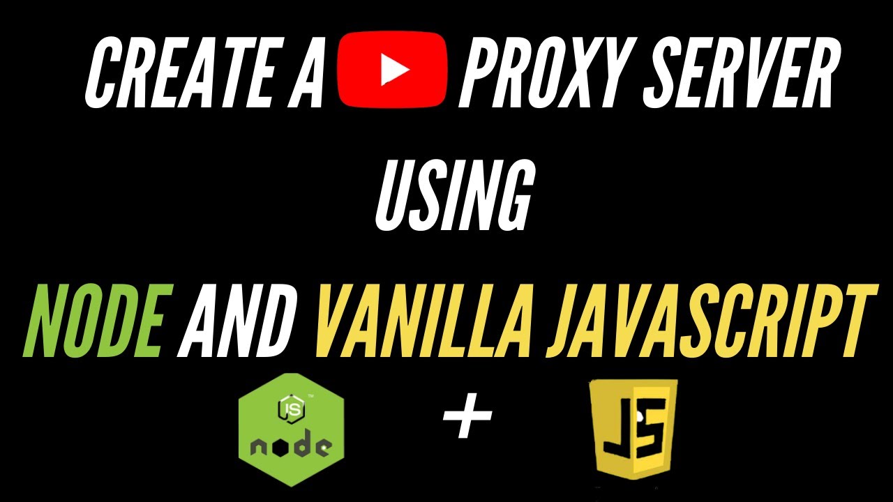 Create A Proxy Server Api Using Node Js Express Js And Vanilla