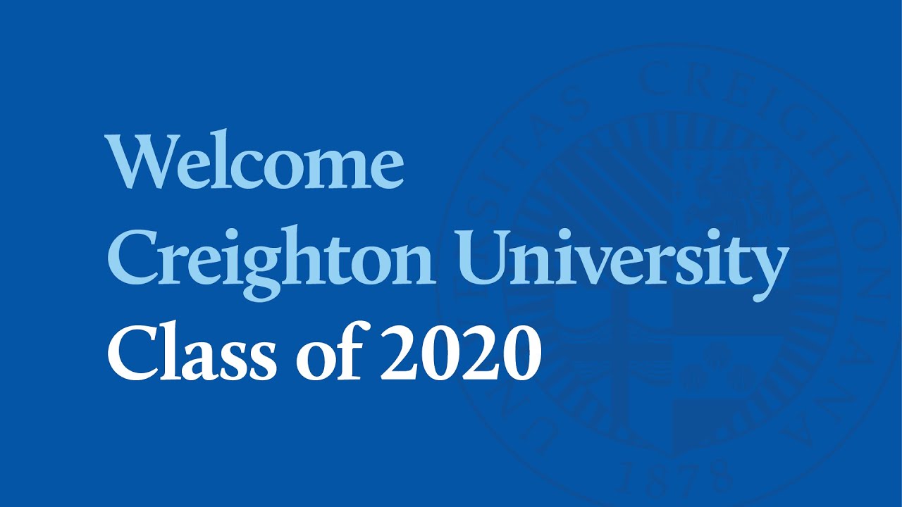 Creighton University Undergraduate Programs Virtual Ceremony Youtube