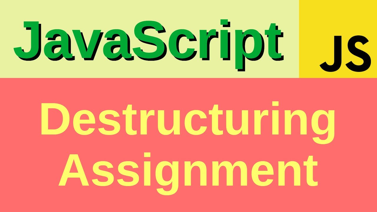 Destructuring Assignment Basic Javascript Fast 36 Youtube