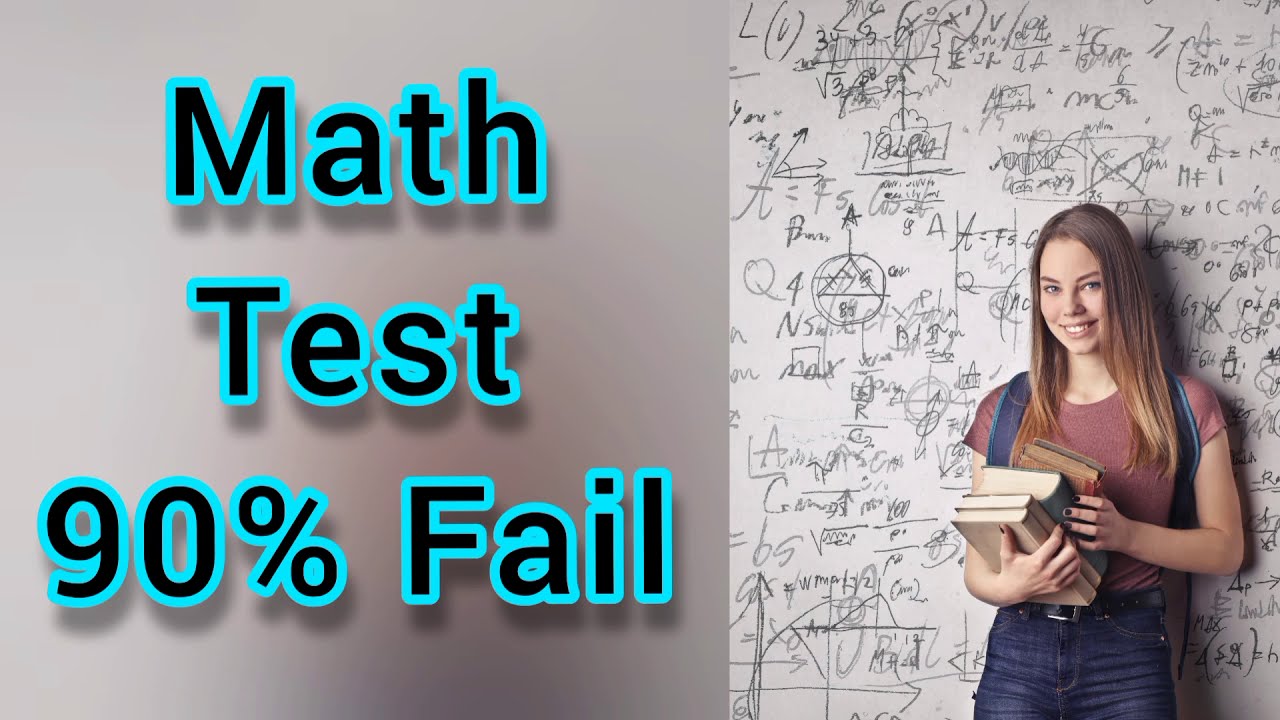 Simple Maths Test 90 Of People Fail 2021 Youtube