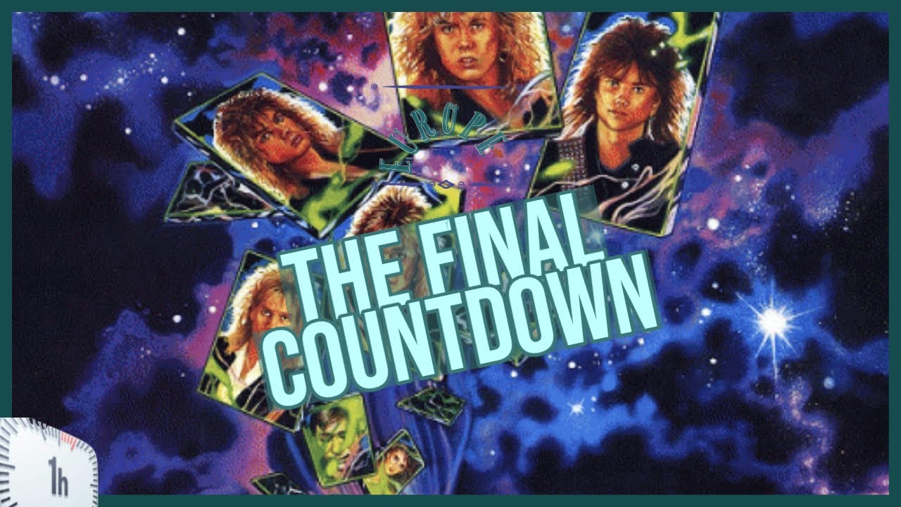 Europe The Final Countdown One Hour
