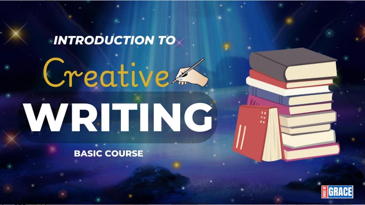 Introduction To Creative Writing Module 1 Exploring The World Of