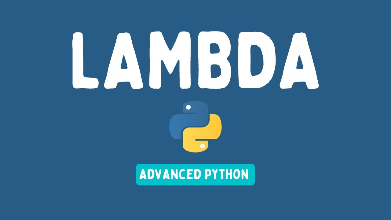 Advanced Python Tutorial Lambda Function Youtube