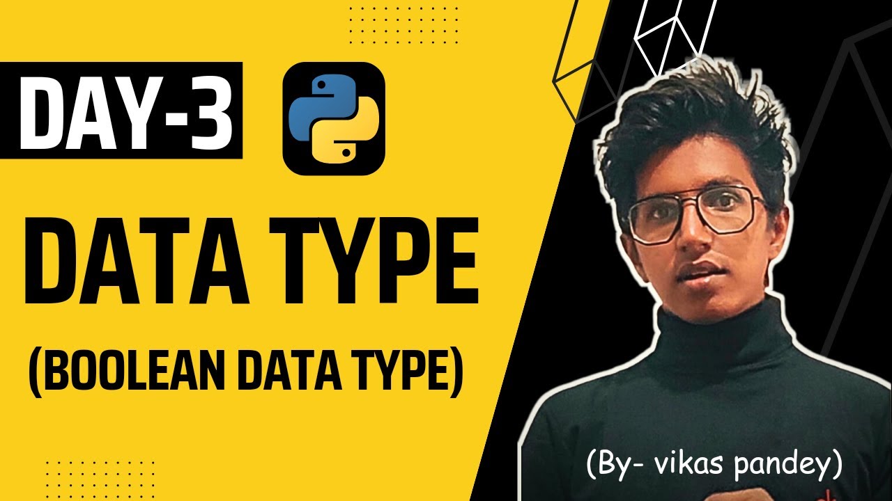Boolean Data Type Day 3 Youtube