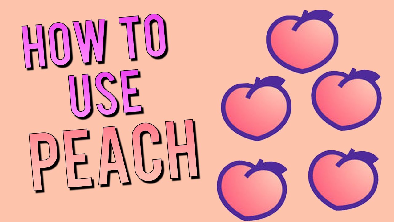 How To Use Peach New Social Media Application Youtube